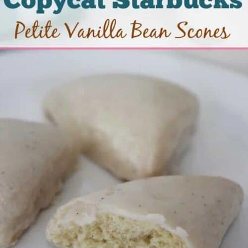Starbucks Petite Vanilla Bean Scones Recipe - Saving Dollars and Sense