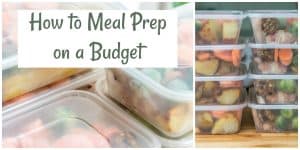 How to Meal Prep on a Budget - Saving Dollars and Sense