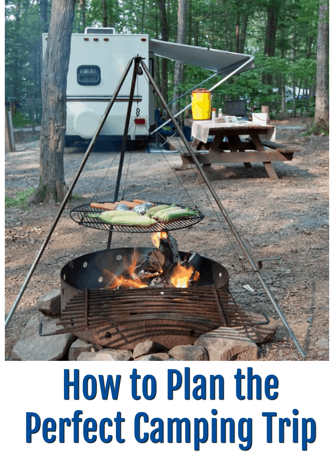 How to Plan a Camping Trip - Saving Dollars & Sense