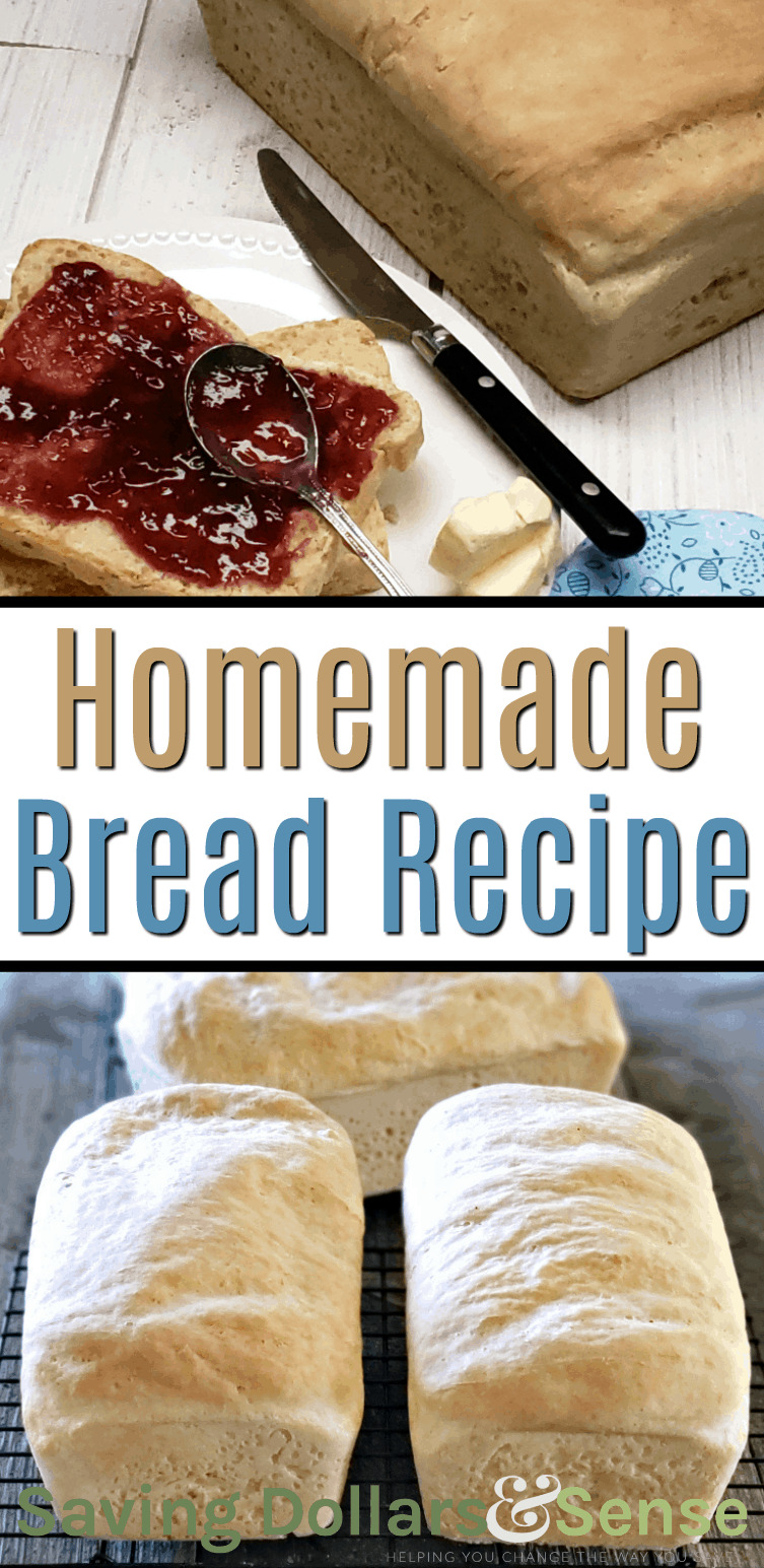 The Best Homemade Bread Recipe - Saving Dollars and Sense